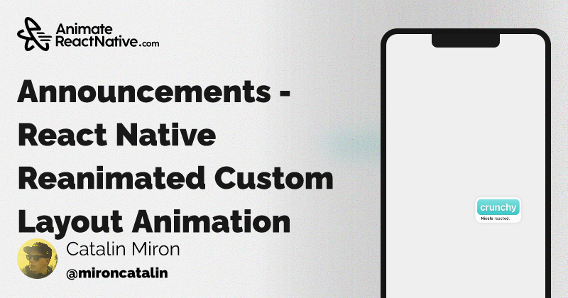React Native Animations - Announcements - React Native Reanimated Custom Layout Animation