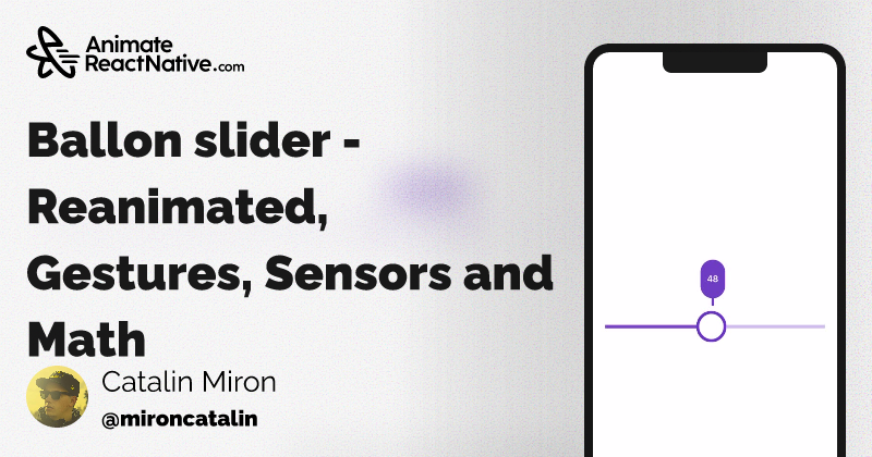 React Native Animations - Ballon slider - Reanimated, Gestures, Sensors and Math
