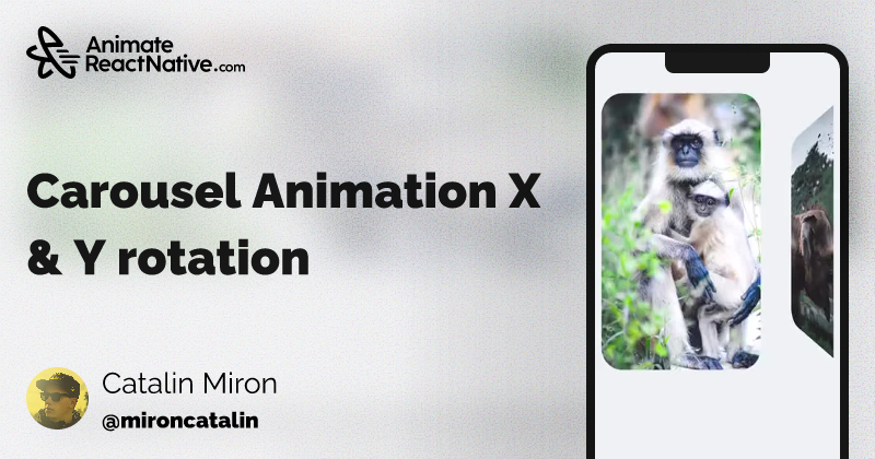 React Native Animations Carousel Animation X And Y Rotation