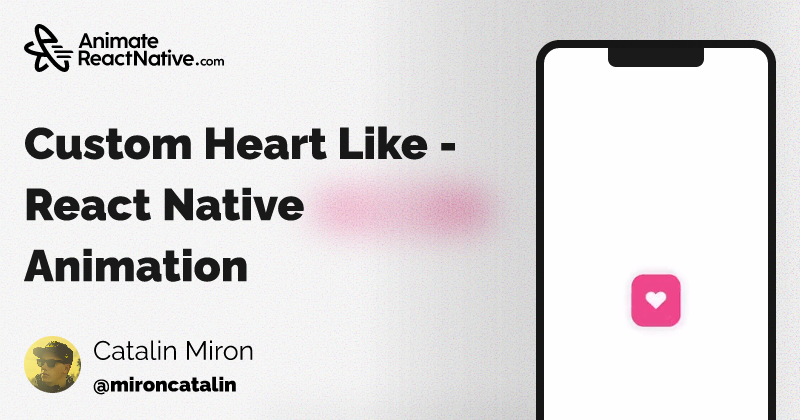 React Native Animations Custom Heart Like React Native Animation 3046
