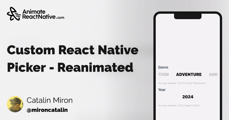 React Native Animations Custom React Native Picker Reanimated