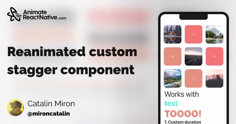 React Native Animations Reanimated Custom Stagger Component